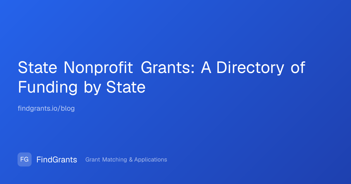 State Nonprofit Grants: A Directory of Funding by State | FindGrants
